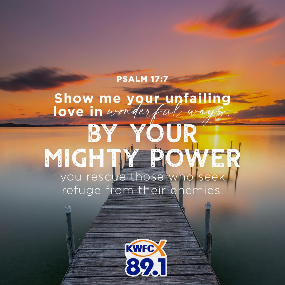 Verse of the Day - Psalm 17:7 | KWFC